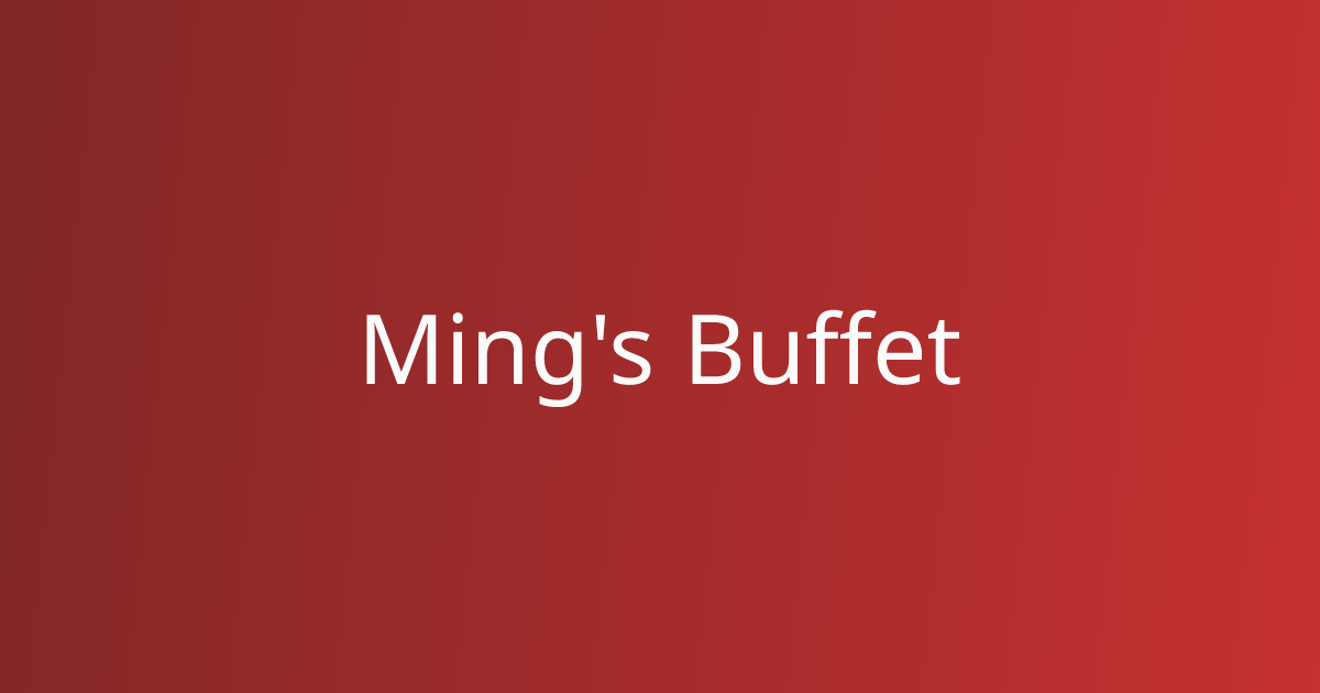 Order Authentic Chinese Online | Ming's Buffet - Pickup Available